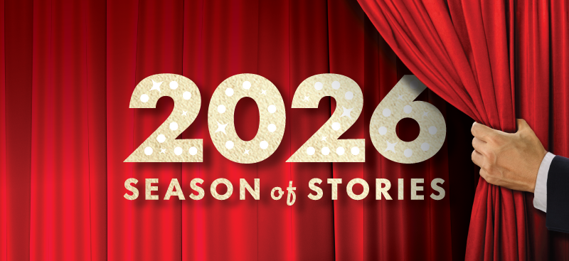 2026 Season Announcement | The Ruth and Nathan Hale Theater
